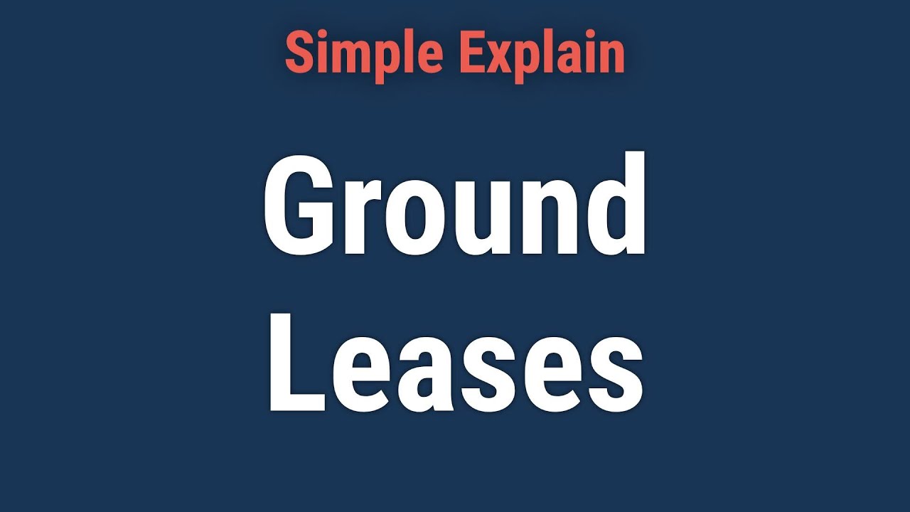 What Is a Ground Lease? - YouTube