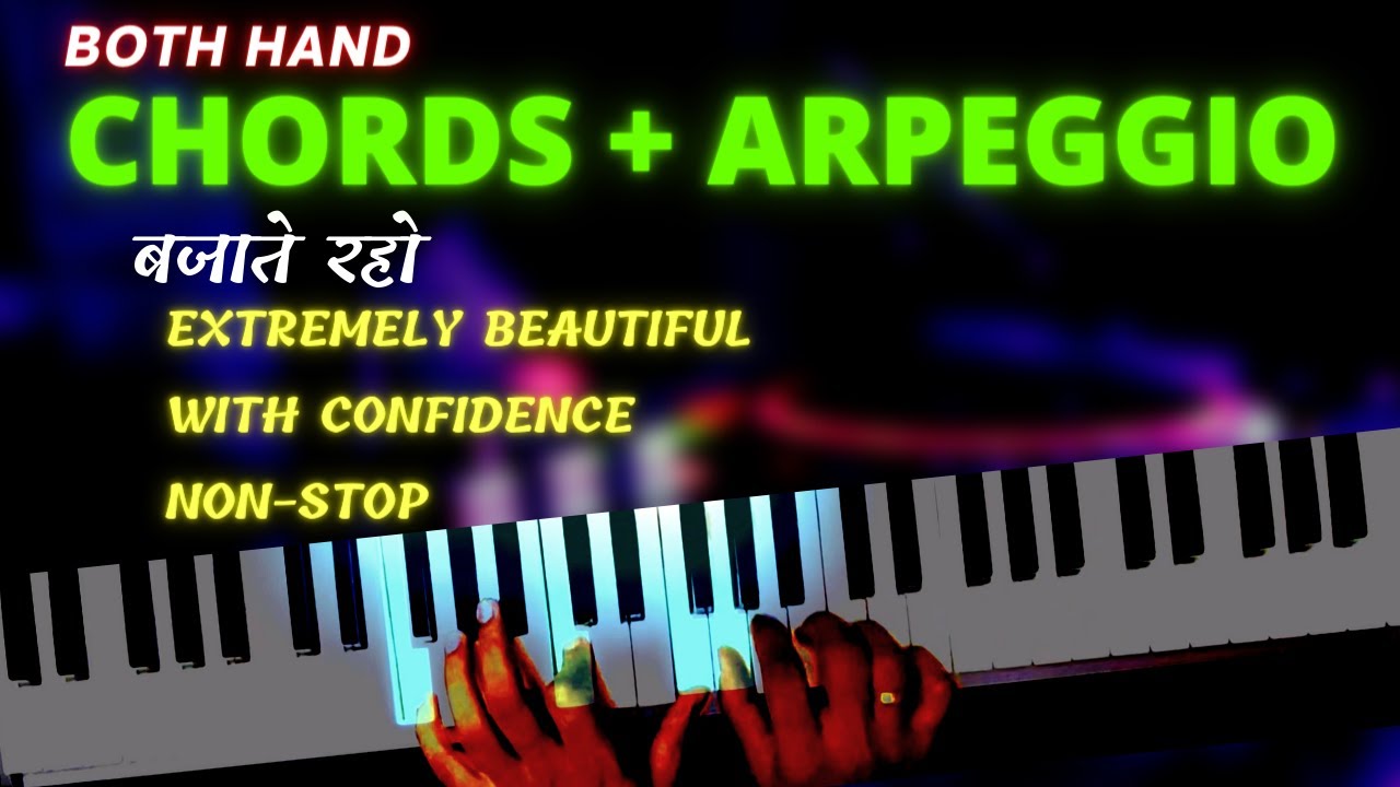 Piano Chords और Arpeggio दो हाथों से पियानो कैसे बजाएं | Play Both ...