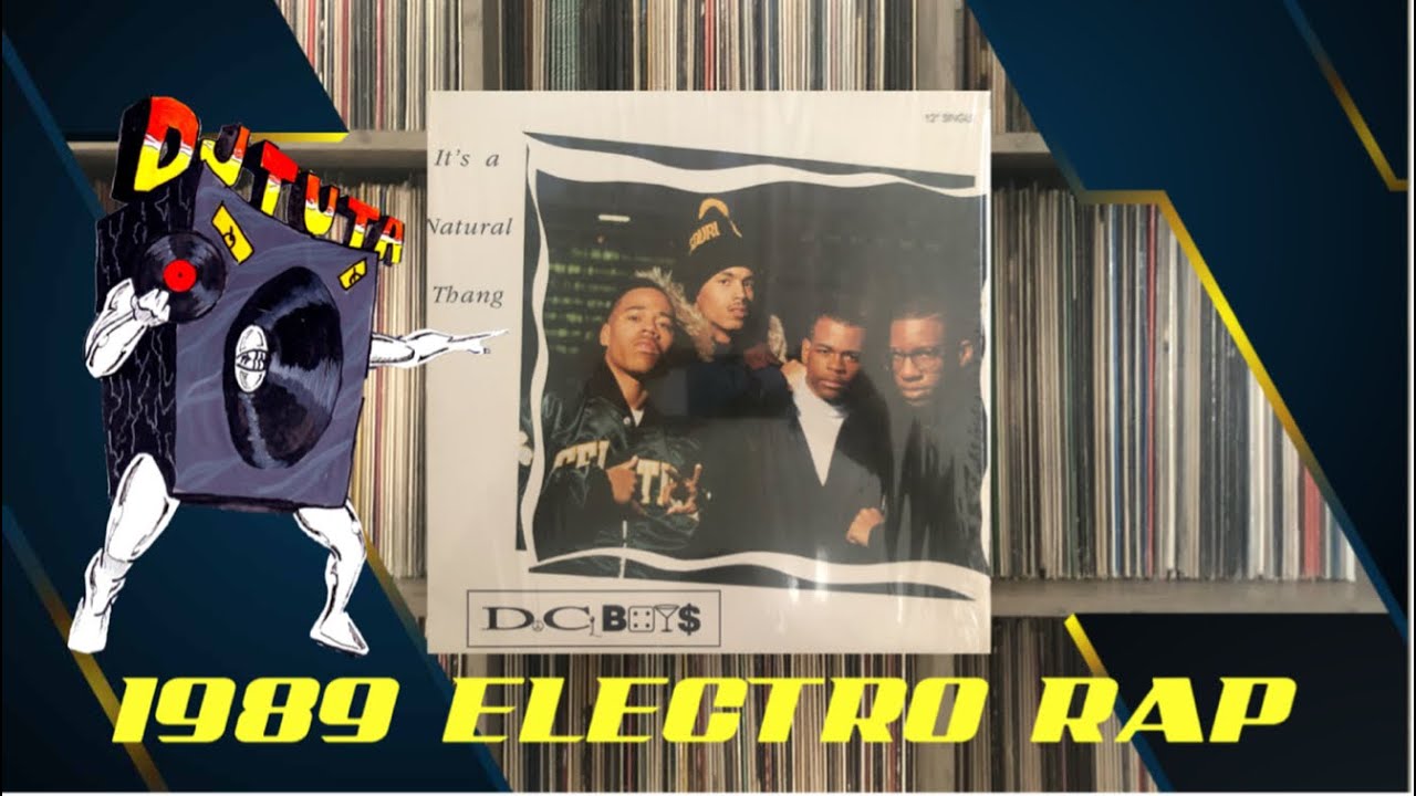 D.C. Boy$ – It's A Natural Thang (1989 Oklahoma Electro Rap * Dub Mix ...