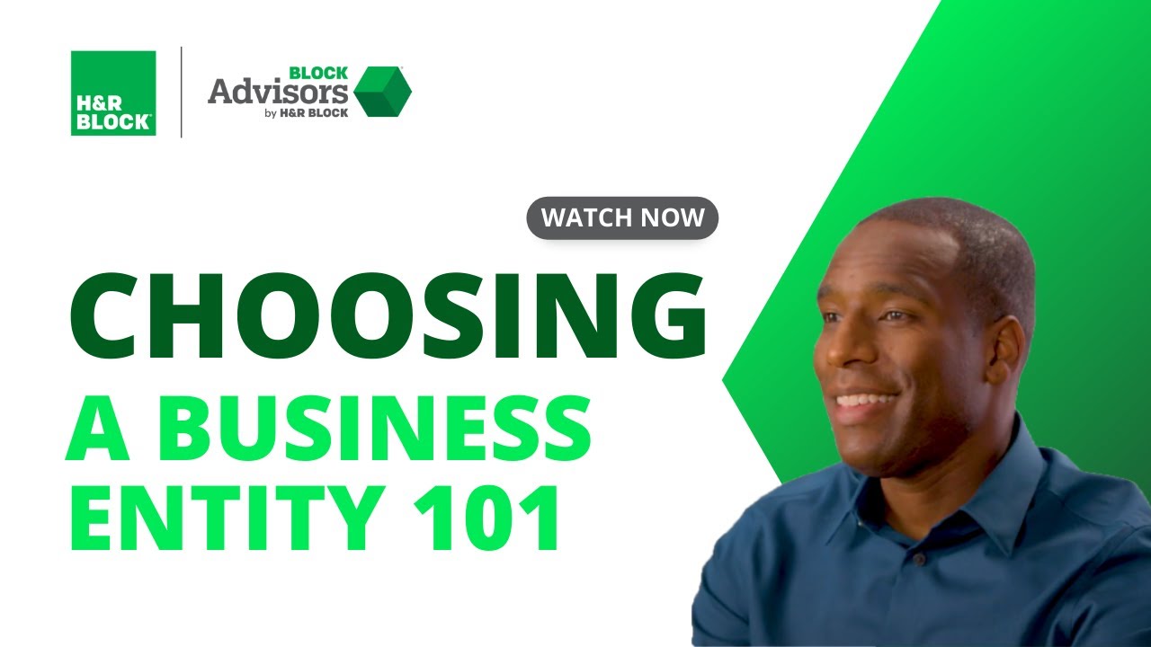 Choosing A Business Entity 101 | Block Advisors - YouTube