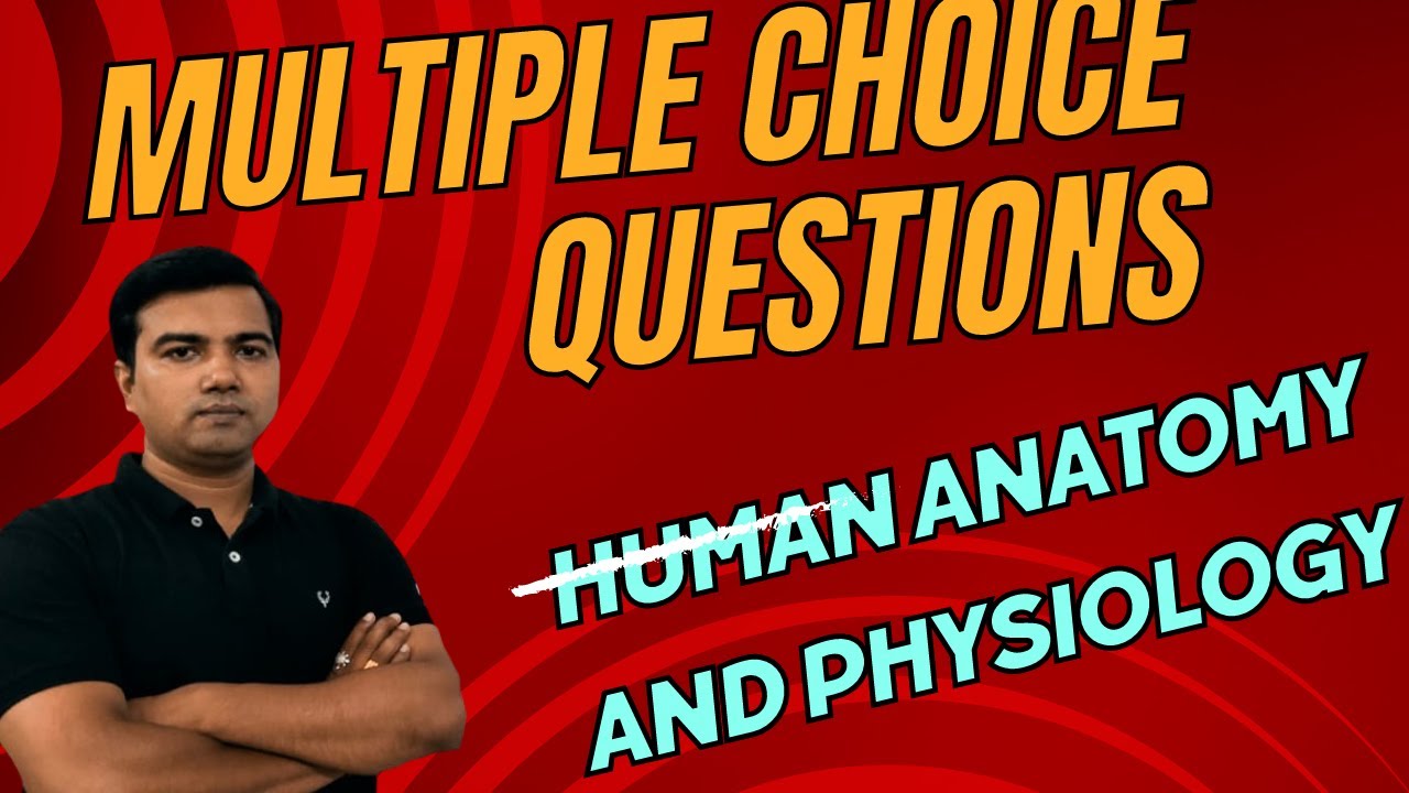Multiple Choice Questions for Human anatomy and Physiology (HAP) - YouTube