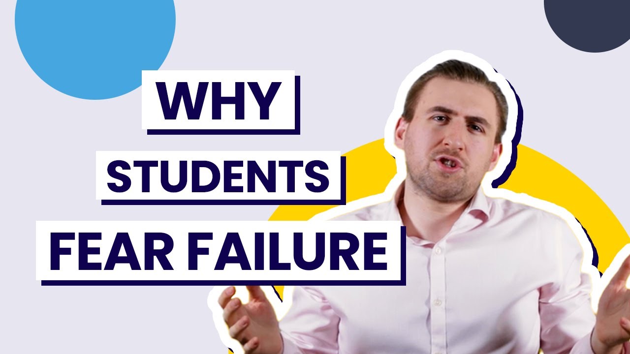 5 Reasons Why Students Fear Failure - YouTube