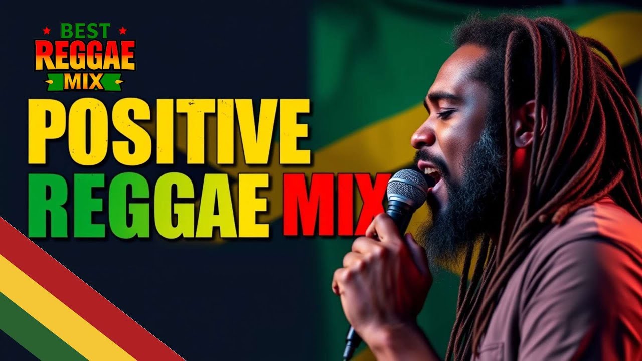 [REGGAE] 🌴☀️ Positive Reggae Mix 2025 - Uplift Your Soul with Irie ...