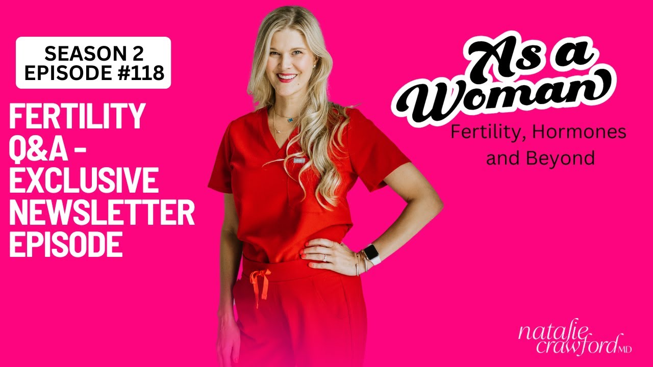 Fertility Q&A - Exclusive Newsletter Episode - YouTube