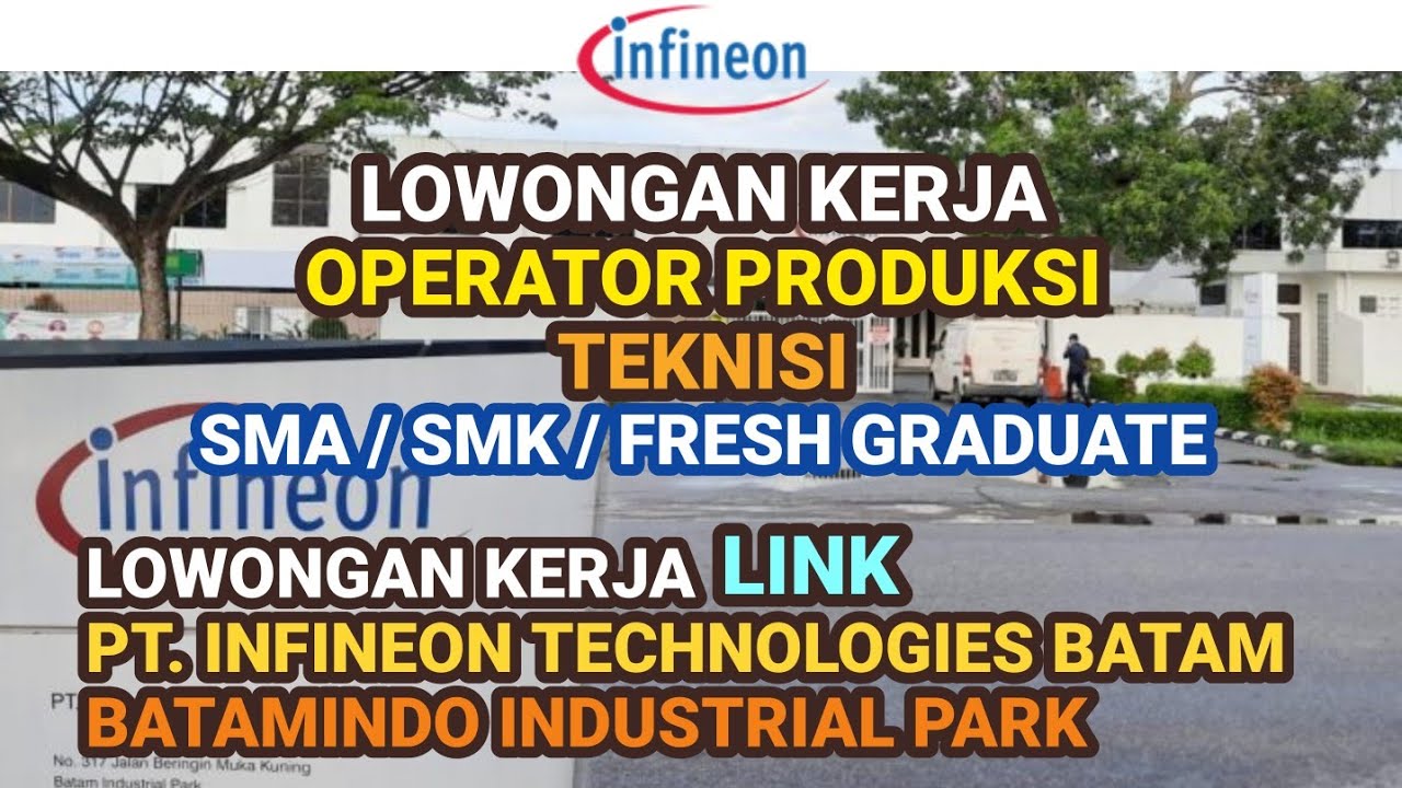 Lowongan Kerja Operator Produksi PT Infineon Technologies Batam hari ...