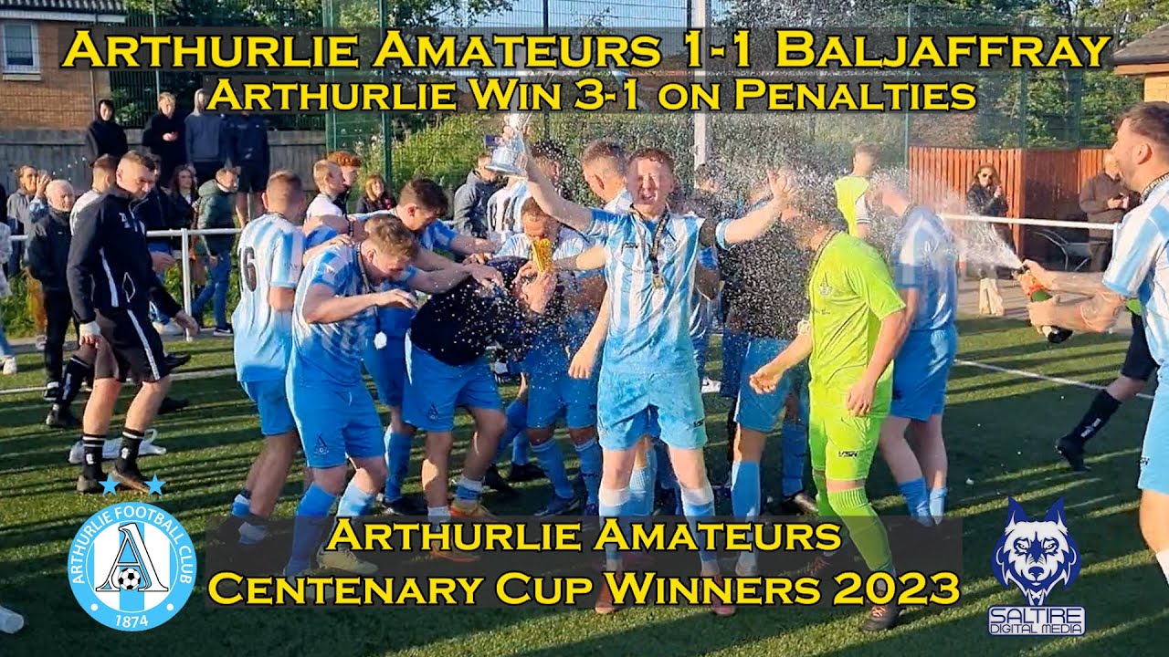 HIGHLIGHTS: Arthurlie Amateurs 1-1 (3-1 Pens) Baljaffray - Centenary ...