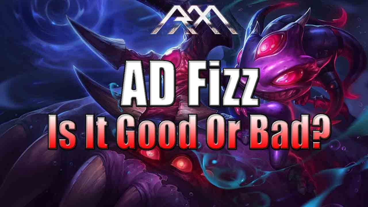 AD Fizz - Is It Good Or Bad? - League of Legends - YouTube