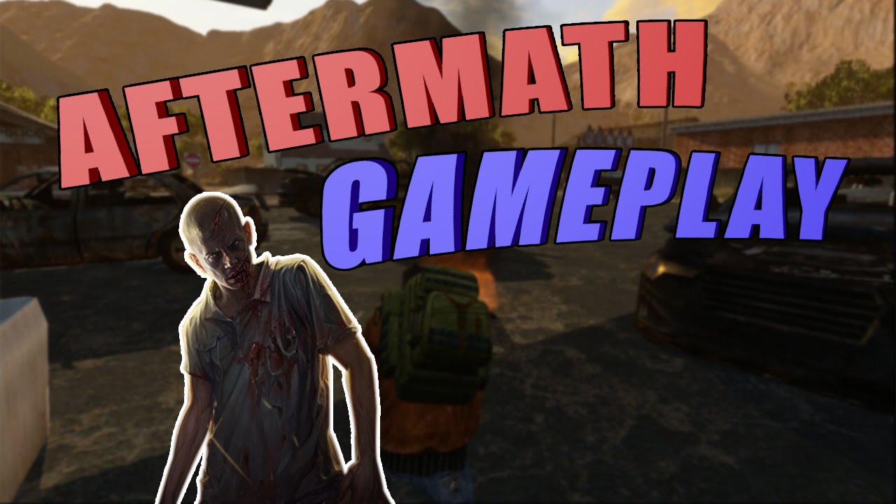 Aftermath Gameplay | Informacion del juego ! - YouTube