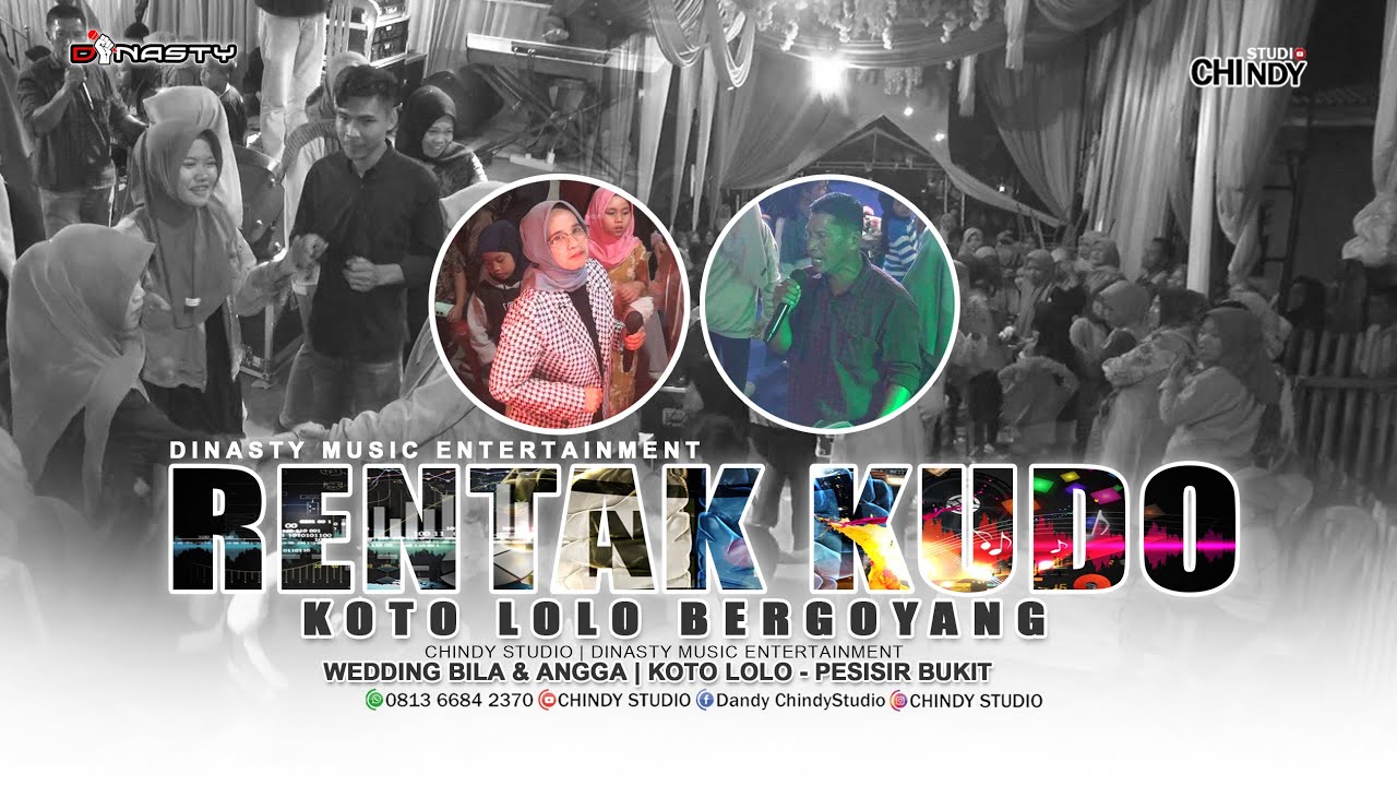RENTAK KUDO TERBARU KOTO LOLO BERGOYANG "WEDDING BILA & ANGGA" | LIVE CHINDY STUDIO - DINASTY ...