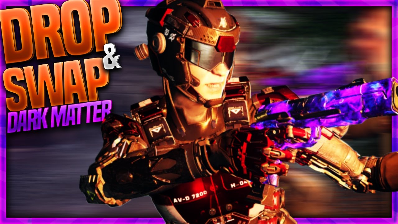 You SL*T! DROP & SWAP! Black Ops 3 "DARK MATTER" Gameplay - BO3 DARK ...