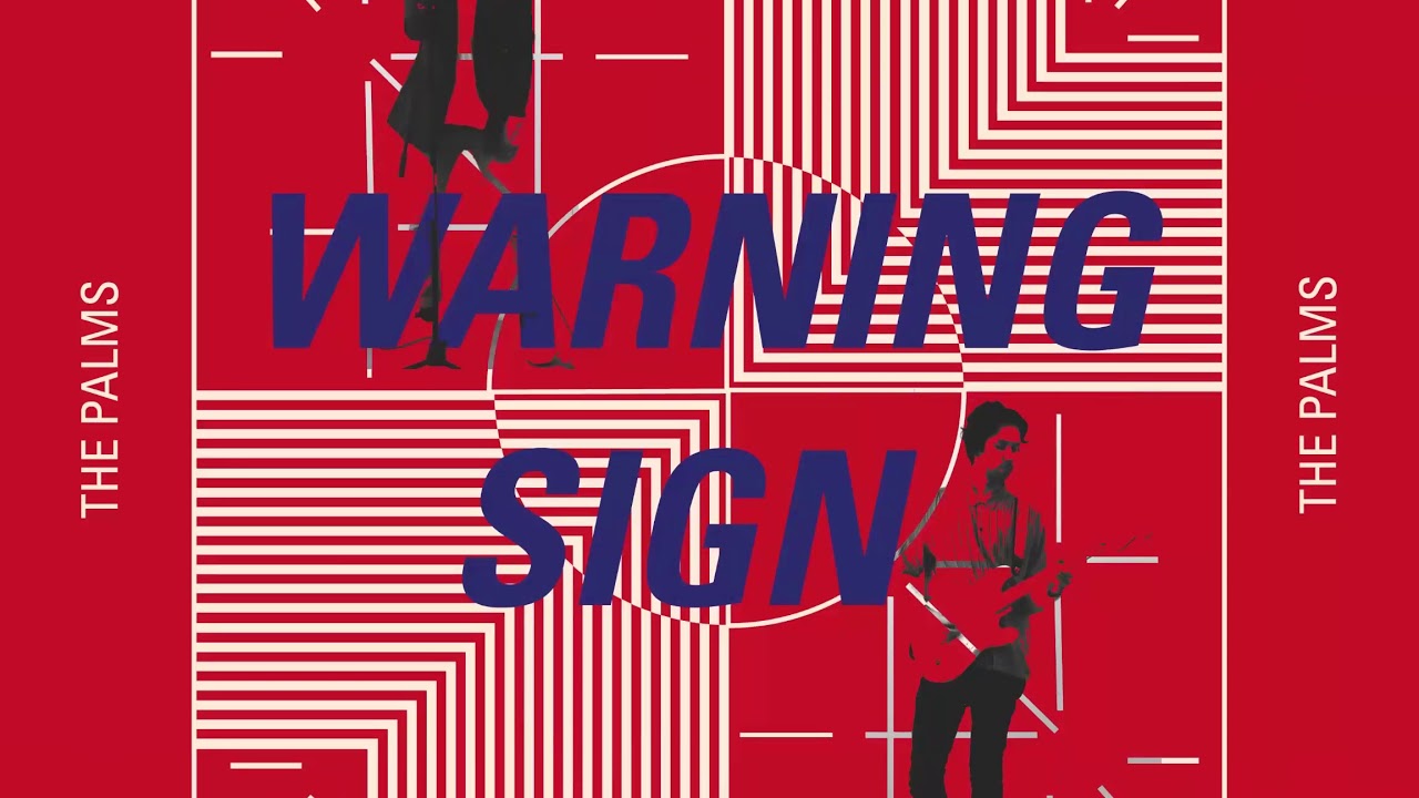 The Palms "Warning Sign" - YouTube
