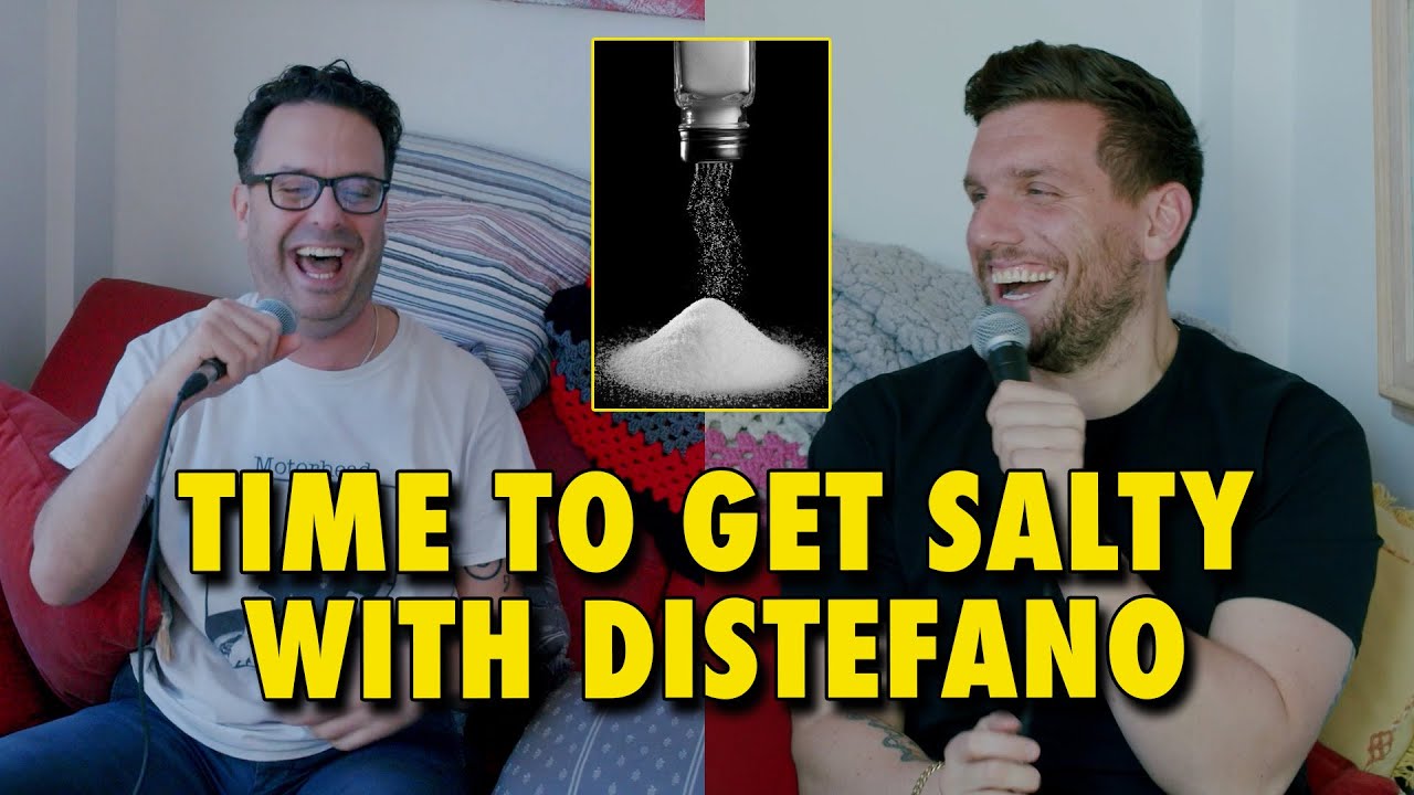 Time to get Salty with @chrisdcomedy Sal Vulcano & Joe DeRosa : Taste ...