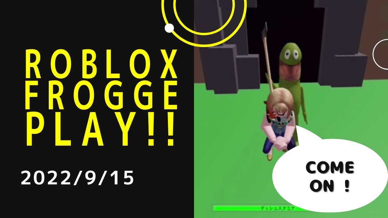 Roblox Frogge Game Play | 33min | 09/15/2022 - YouTube