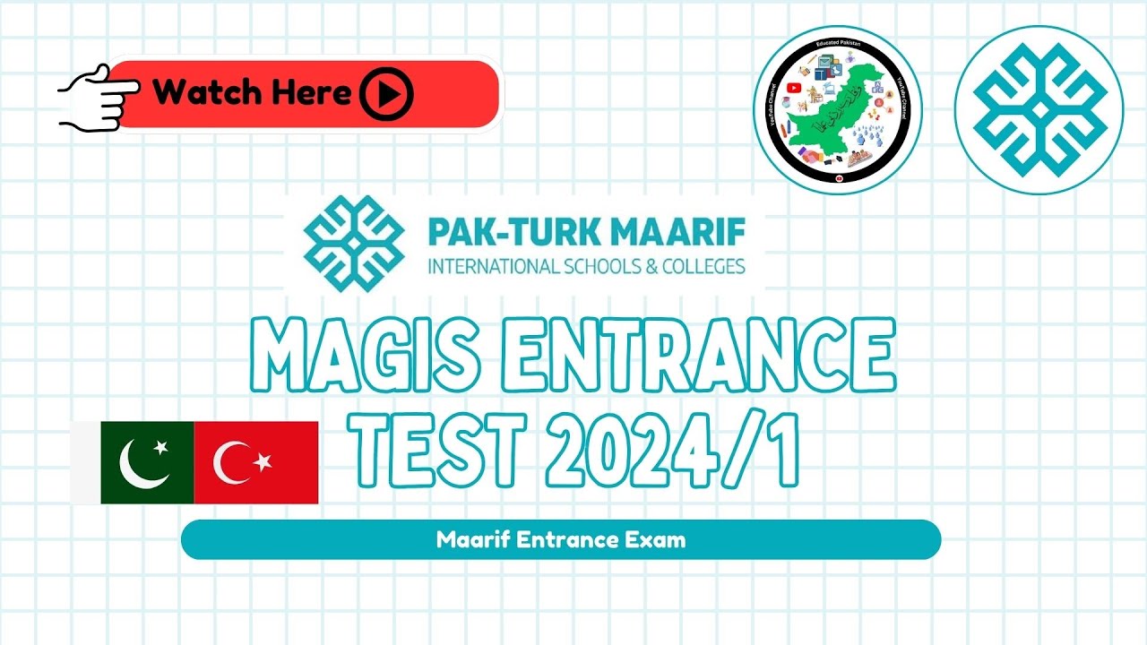 MAGIS 2024/1 | Maarif Entrance Test | Pak Turk Maarif | Educated ...