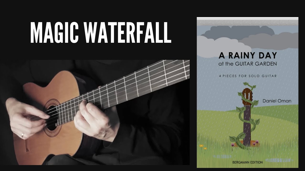 MAGIC WATERFALL // DANIEL OMAN - COMPOSITION & GUITAR - YouTube