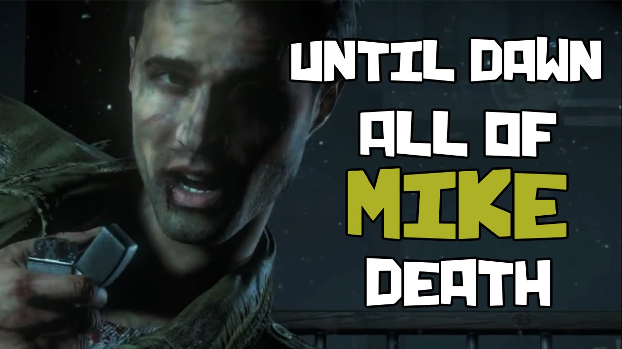 UNTIL DAWN - All of Mike Death - YouTube