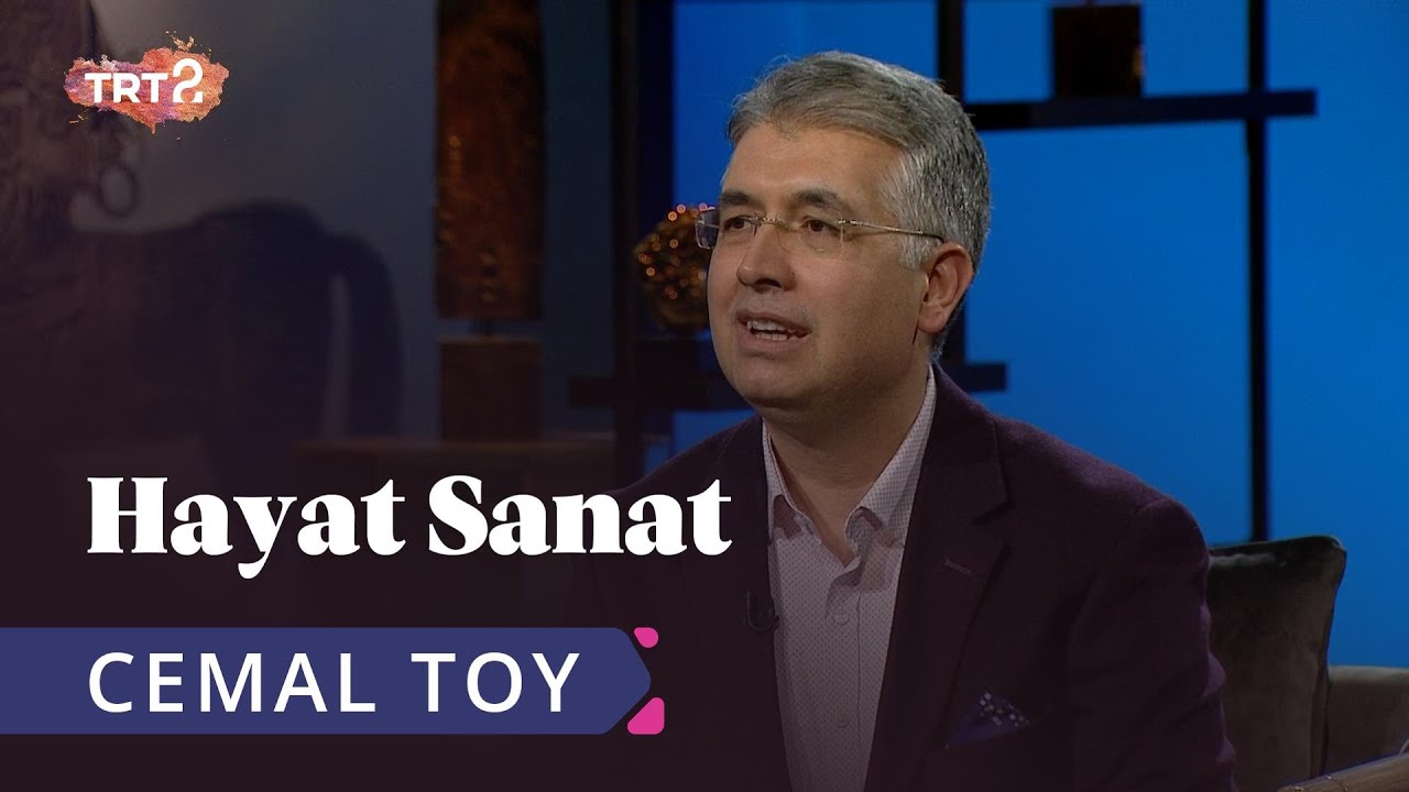 Cemal Toy ile Hayat Sanat | 19 Nisan 2019 - YouTube