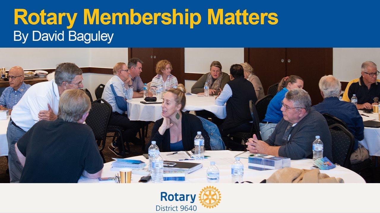 Rotary Membership Matters - by David Baguley - YouTube
