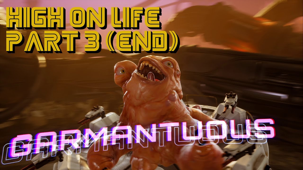 Last Bounties and the Leader of the G3 | High on Life - Part 3 (Finale ...