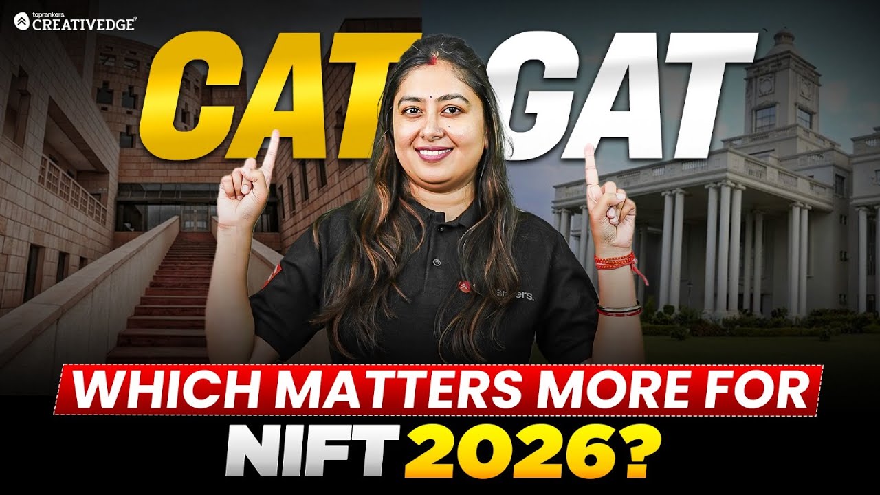CAT or GAT – What’s More Important for NIFT 2026? 🤔| Complete Breakdown ...