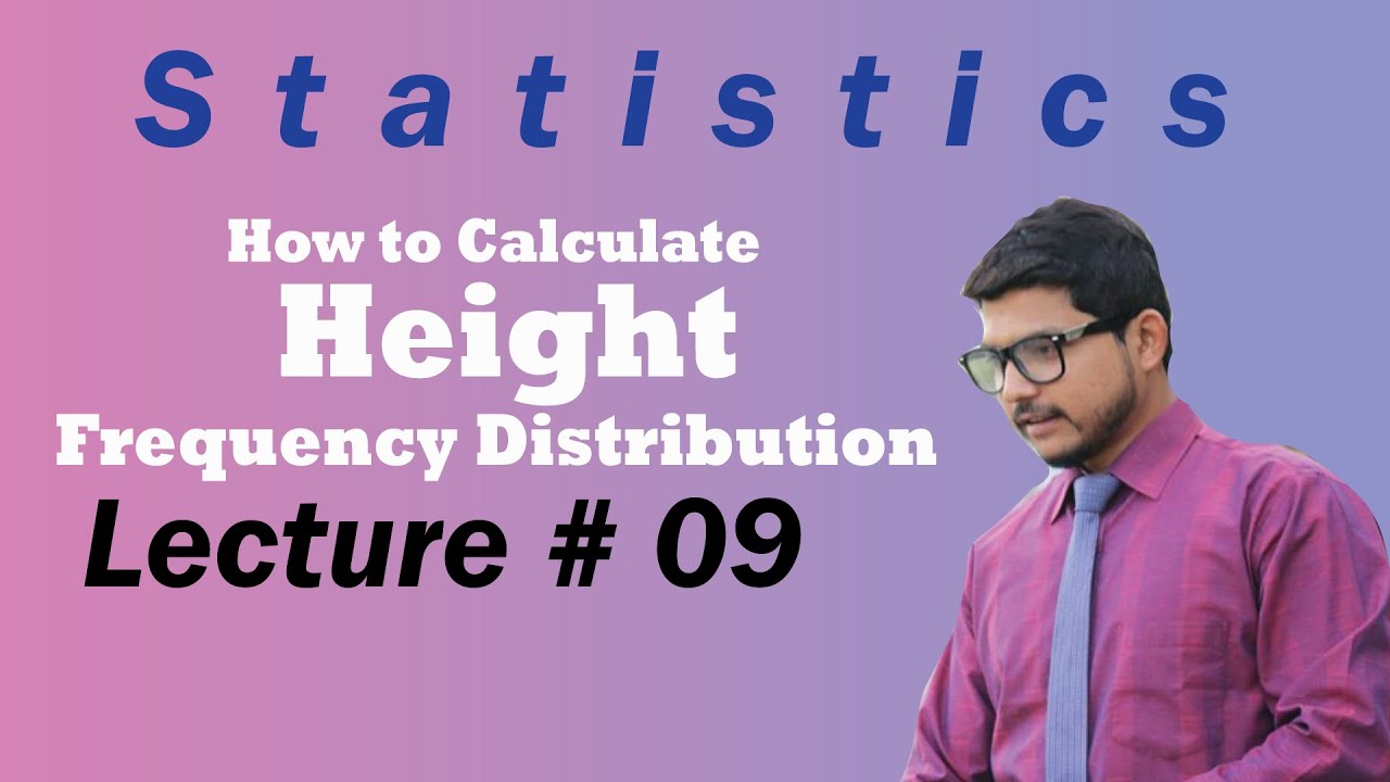 How to Calculate HEIGHT | frequency distribution | statistics ...