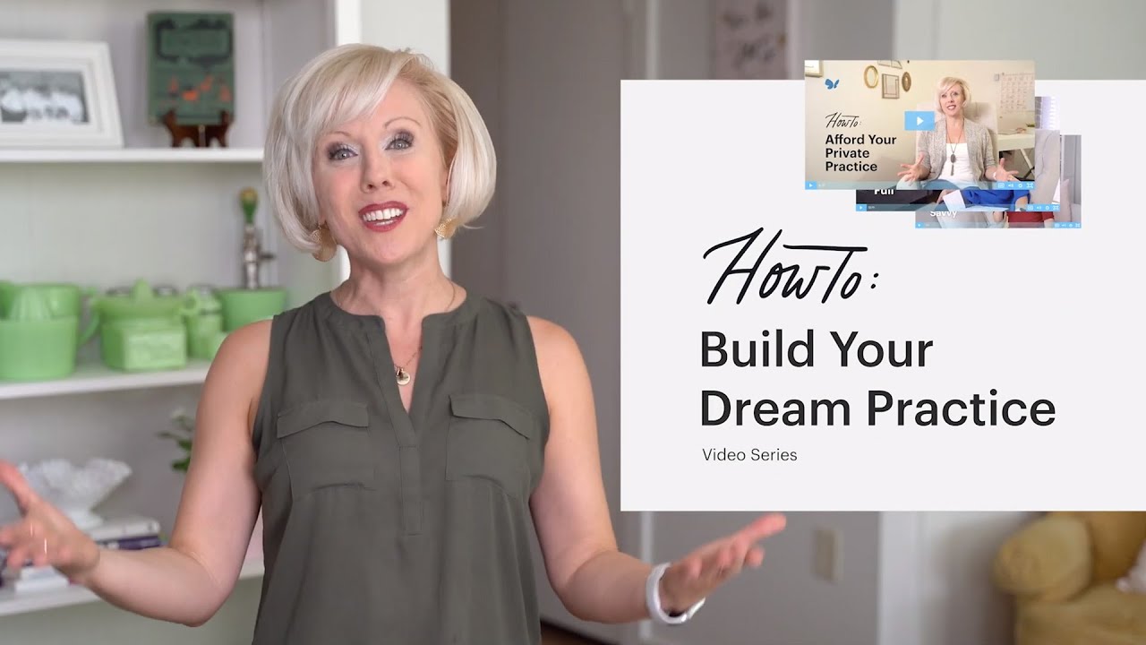 How to: Build Your Dream Practice | Introducing the How to Start Your ...