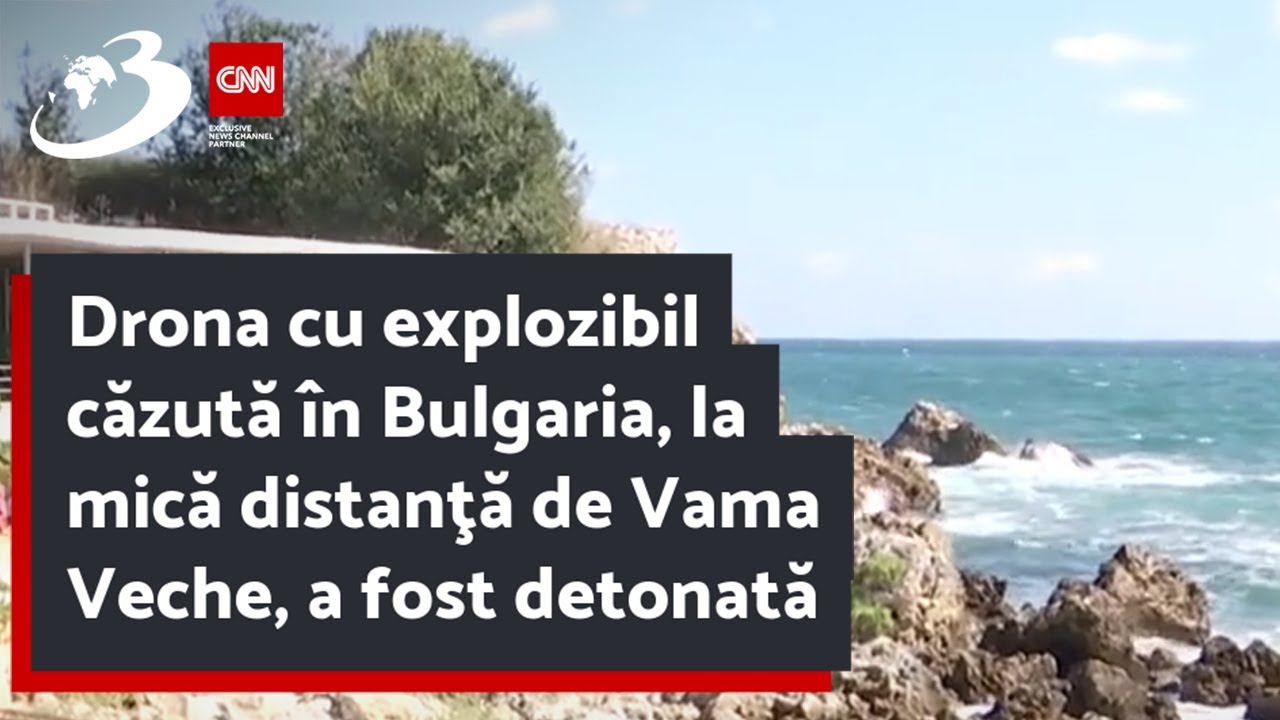Drona cu explozibil căzută în Bulgaria, la mică distanţă de Vama Veche ...