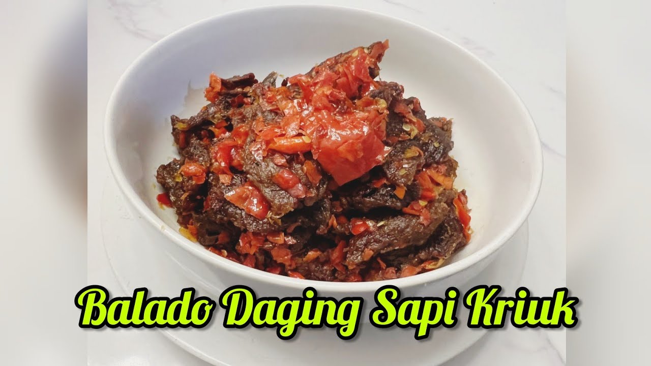 Resep Balado Daging Sapi Kriuk, Habis Masak Lanjut Jalan Jalan Bareng ...
