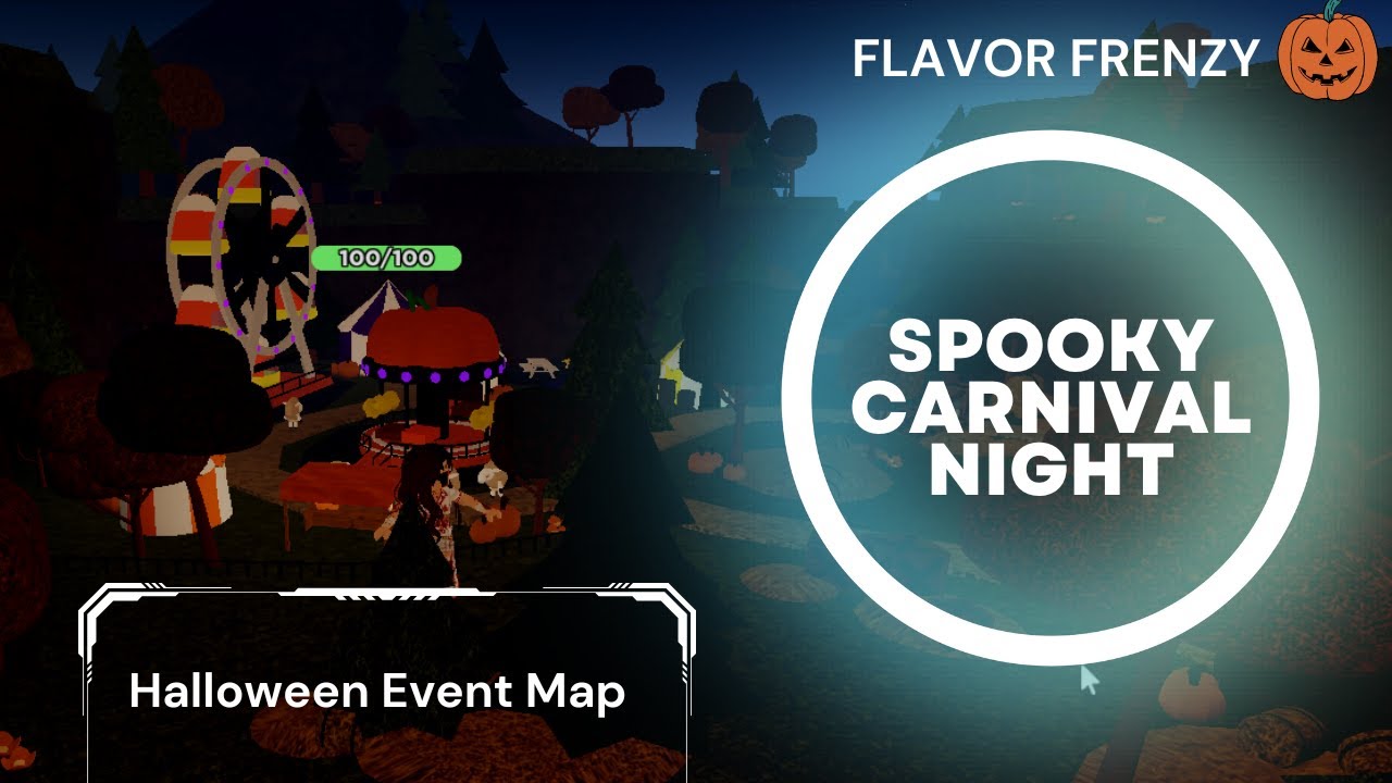 FLAVOR FRENZY: [Very Easy] HALLOWEEN MAP (Spooky Carnival Night ...