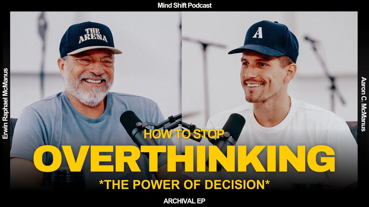 How To Stop Overthinking: The Power Of Decision - ARCHIVAL Mind Shift ...