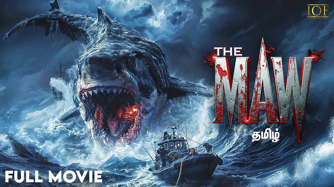 The Maw | Full Movie | Tamil Dubbed | Tara Clance | Lik-Sun Fong | IOF ...