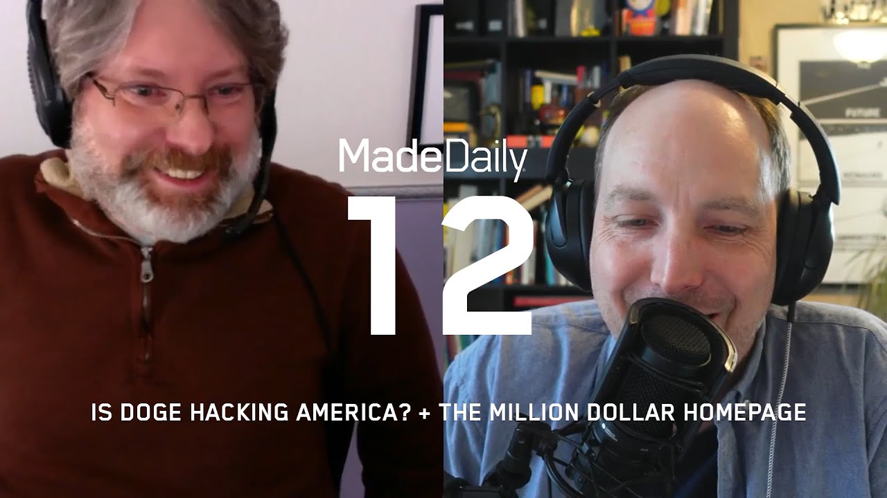 EP12: Is DOGE Hacking America? + Nostalgia for the Million Dollar ...