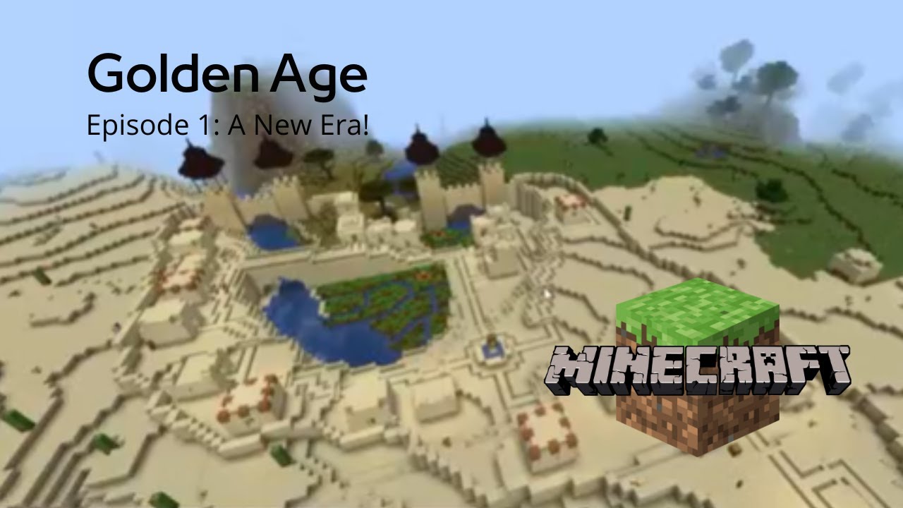 Minecraft: Golden Age Episode 1: A New Era! - YouTube
