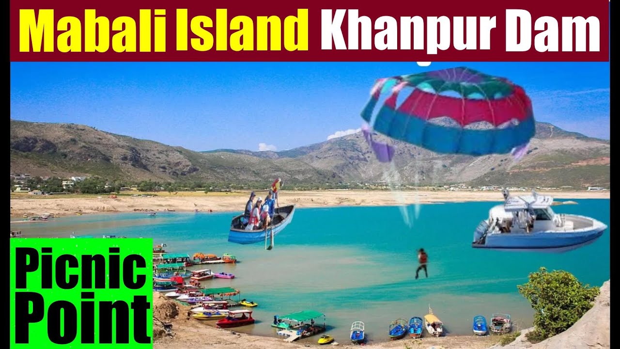 Explore Mabali Island || Khan pur Dam || Resorts Pakistan || Family ...