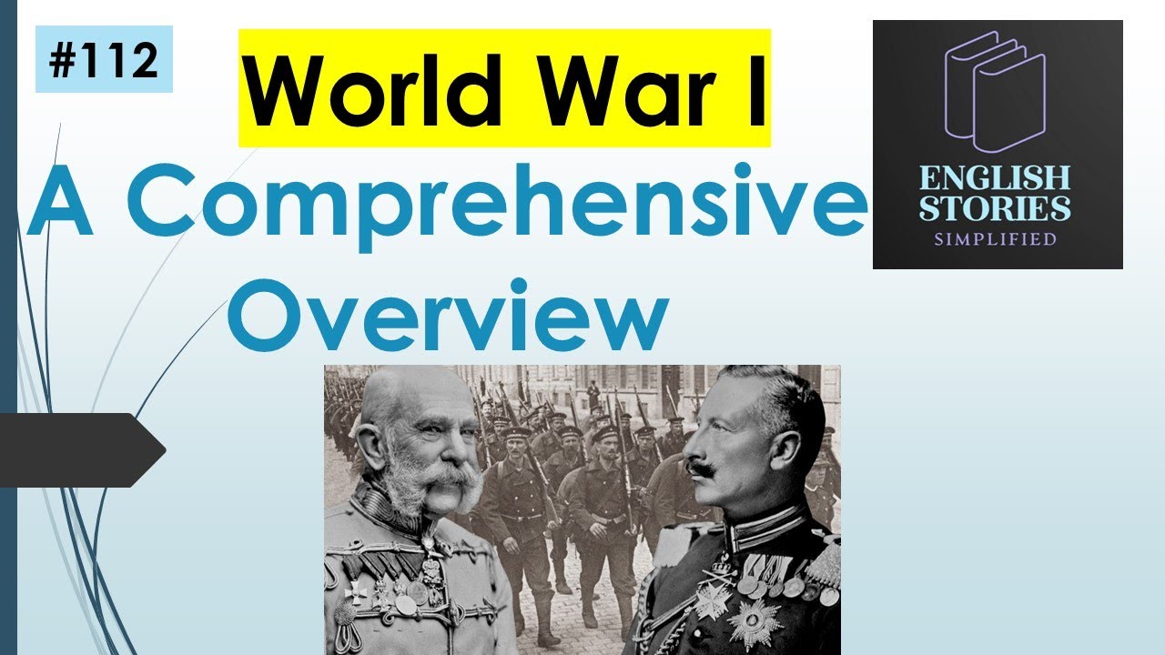 World War I: A Comprehensive Overview #WorldWarI #GreatWar #History # ...