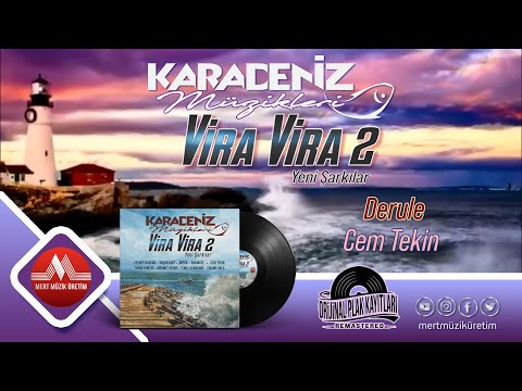 Cem Tekin - Derule - Vira Vira 2 Karadeniz Müzikleri - Orijinal Plak Kayıtları