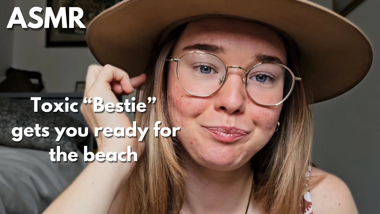 ASMR Toxic Best Friend Roleplay | Beach day with the girls - YouTube
