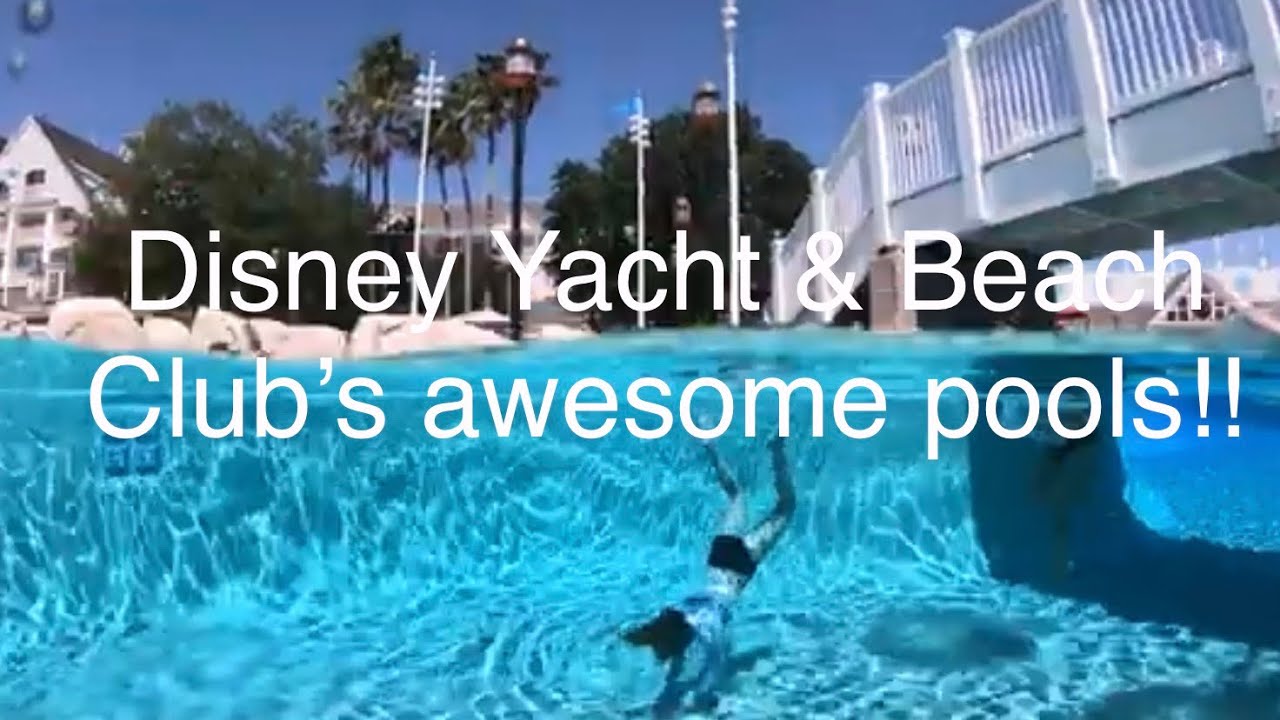 Disney Yacht Club: Stormalong Bay Pool Tour And The Three Quiet Pools ...