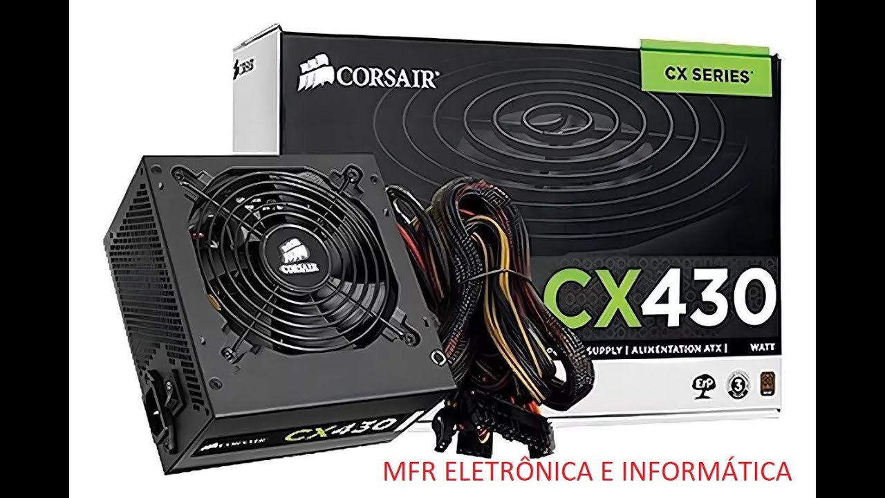 FONTE ATX CORSAIR CX430 REPARADA - YouTube