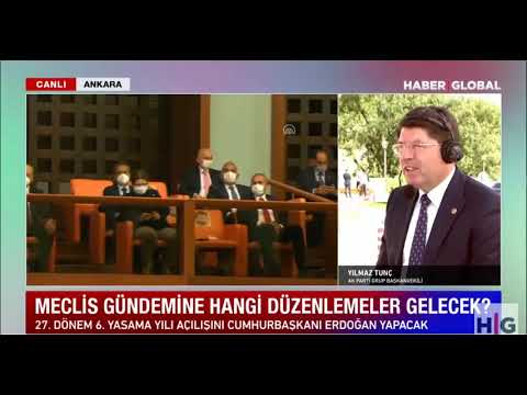 01.10.2022 YILMAZ TUNÇ HABER GLOBAL TBMM 27.DN 6.YASAMA YILI AÇILIŞI ÖZEL YAYIN