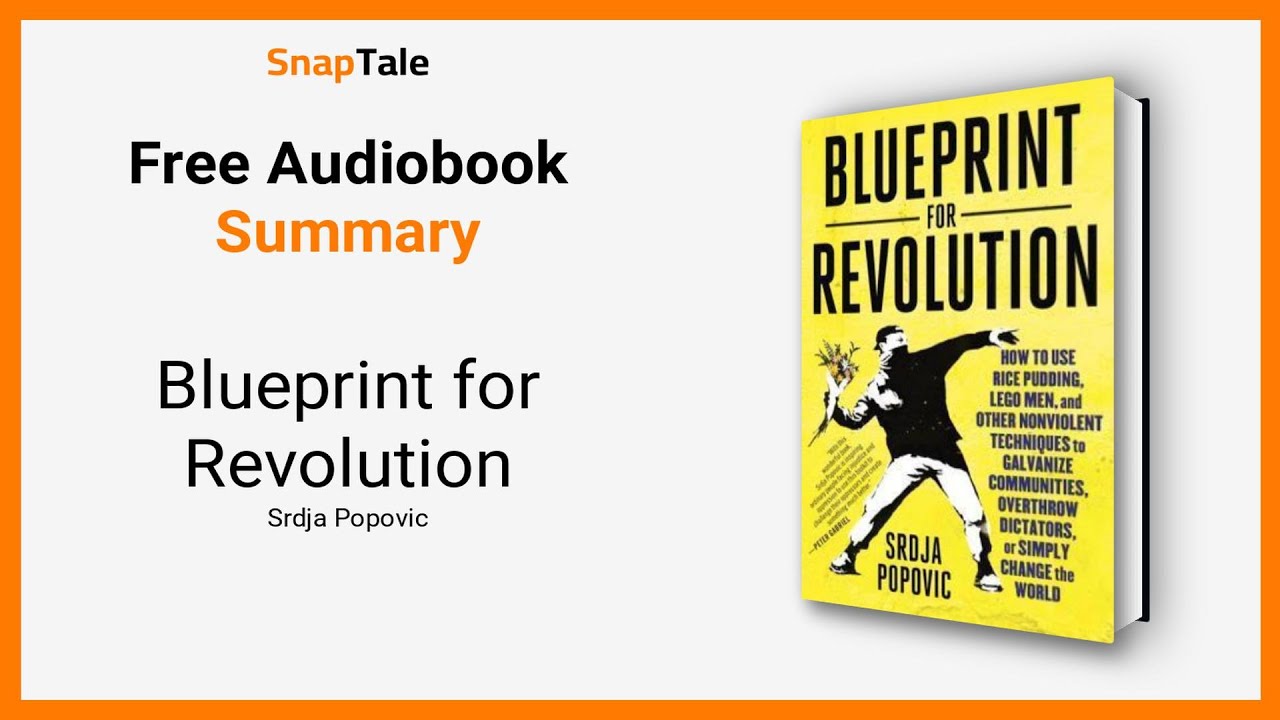 Blueprint for Revolution by Srdja Popovic: 11 Minute Summary - YouTube