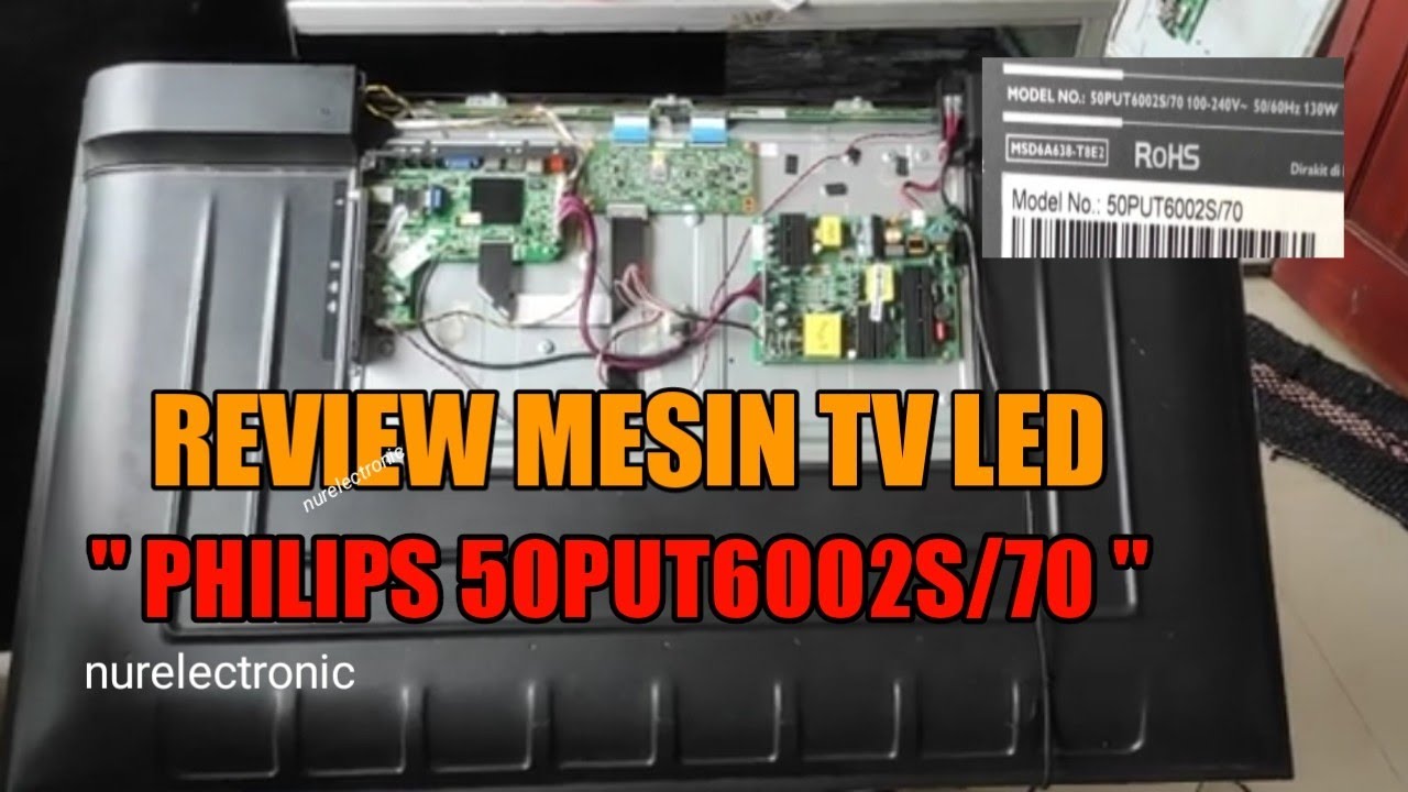 REVIEW MESIN TV LED PHILIPS 50PUT6002S - TV LED Layar pecah - YouTube