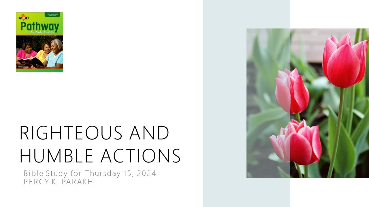 Righteous and Humble Actions - YouTube