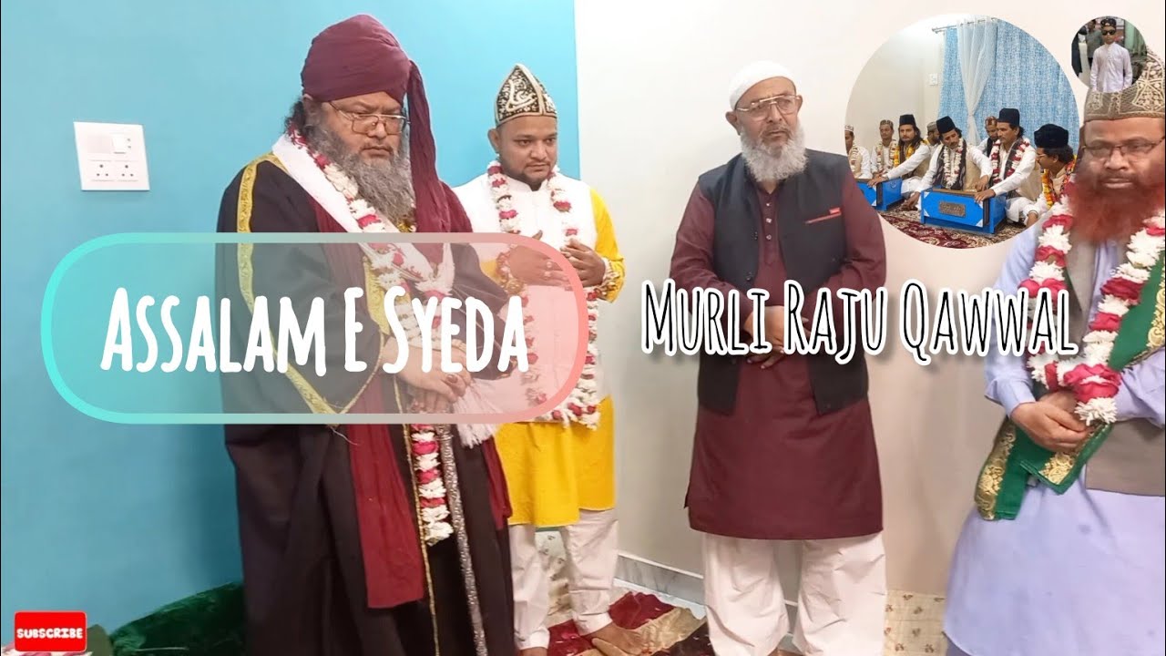 Assalam E Syeda Salam By Murli Raju Qawwal #Qawwali2023 ...