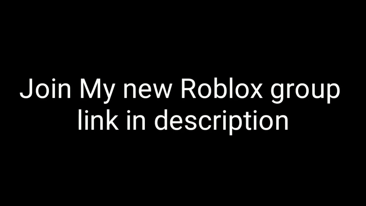 Join my new roblox group link in description! - YouTube