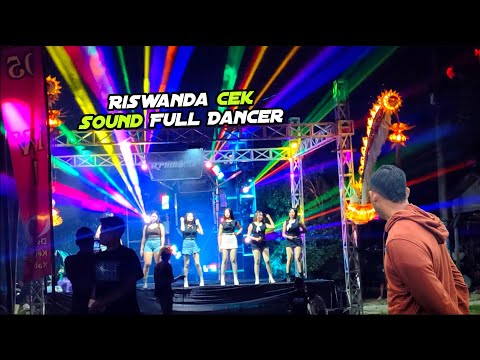 Riswanda Cek Sound Full dancer Jawa Tengah🔥Auto Kenak Bass Gluduk Riswanda