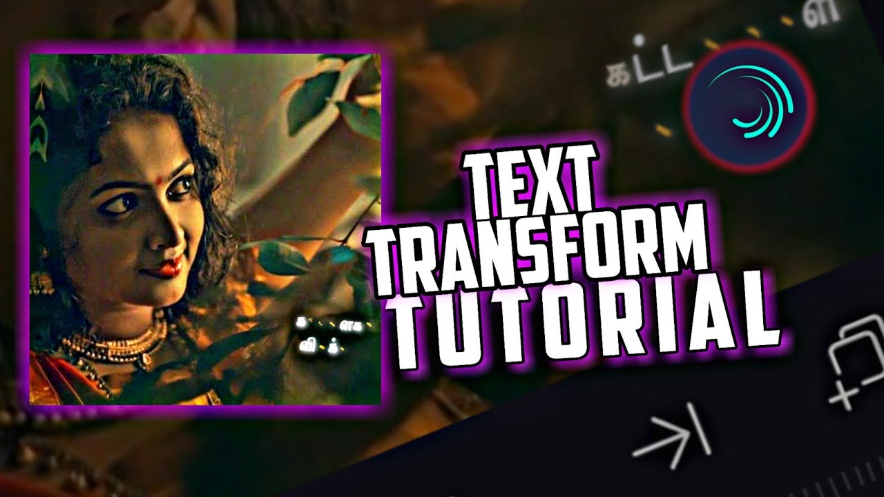 Text tranform tutorial alight motion | alight motion tutorial - YouTube