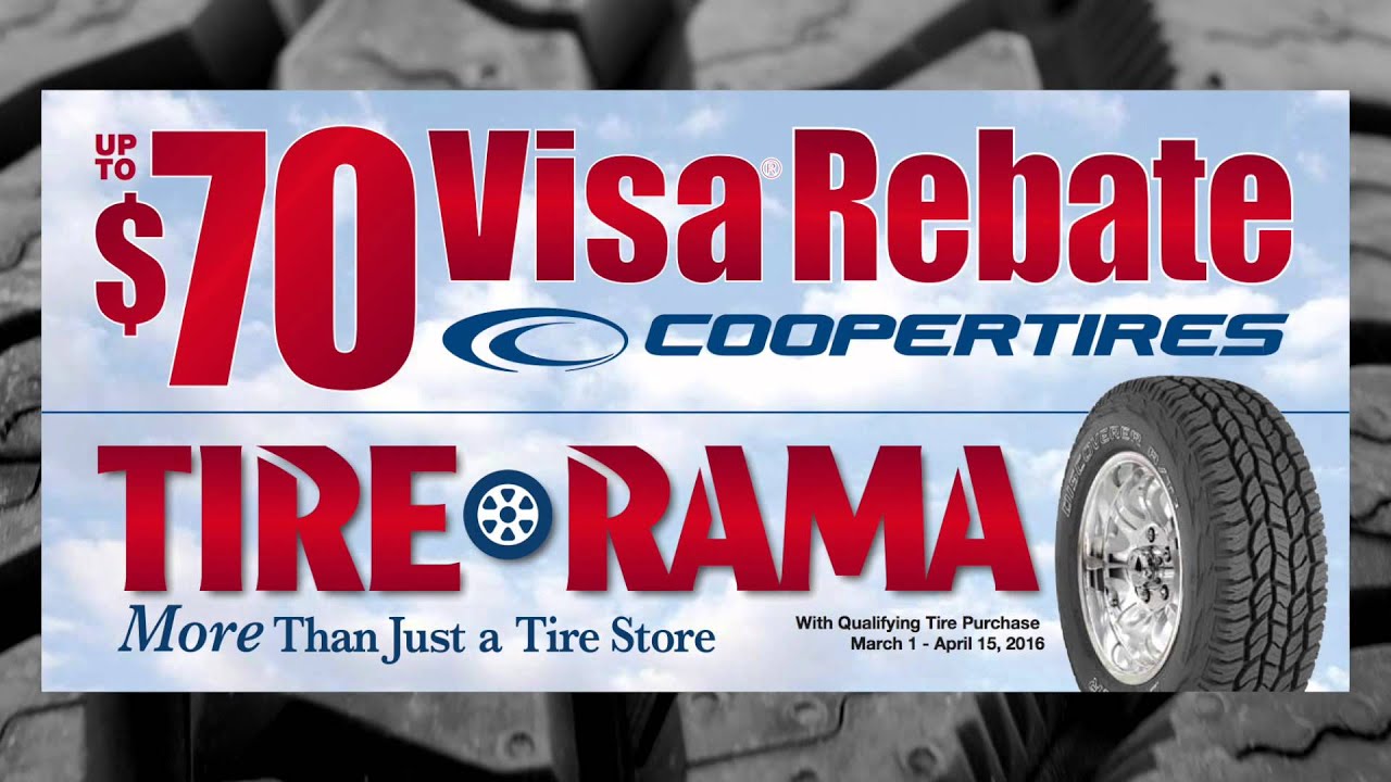 Tire Rama Cooper Generic Rebate March 2016 - YouTube