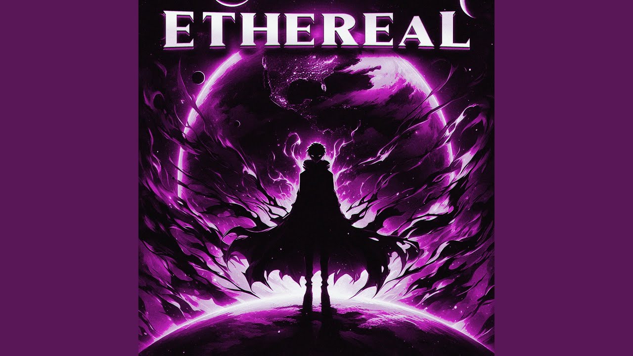 ETHEREAL - YouTube