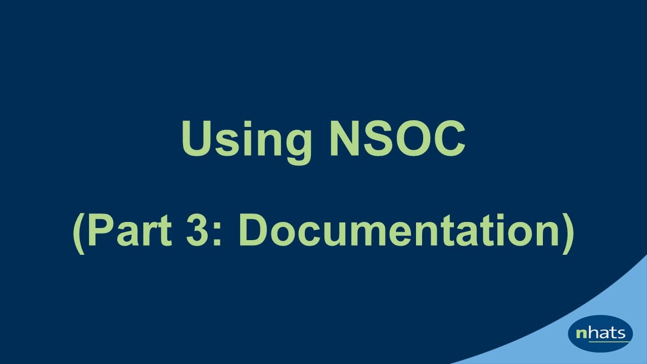 Using NSOC (Part 3: Documentation) - YouTube